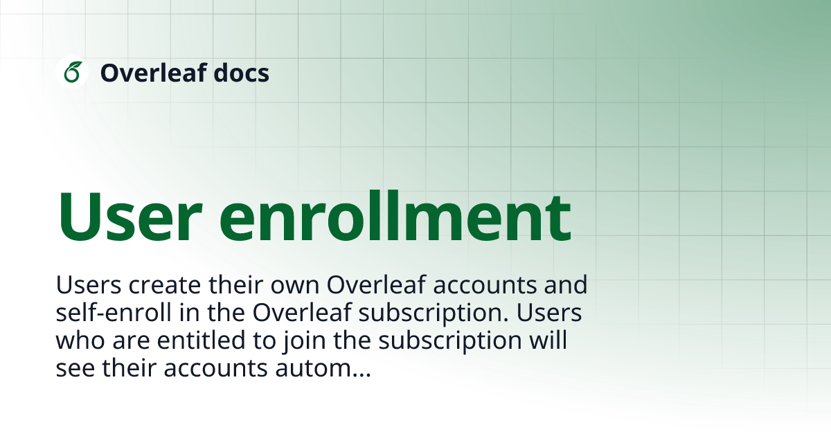 User enrollment | Overleaf docs