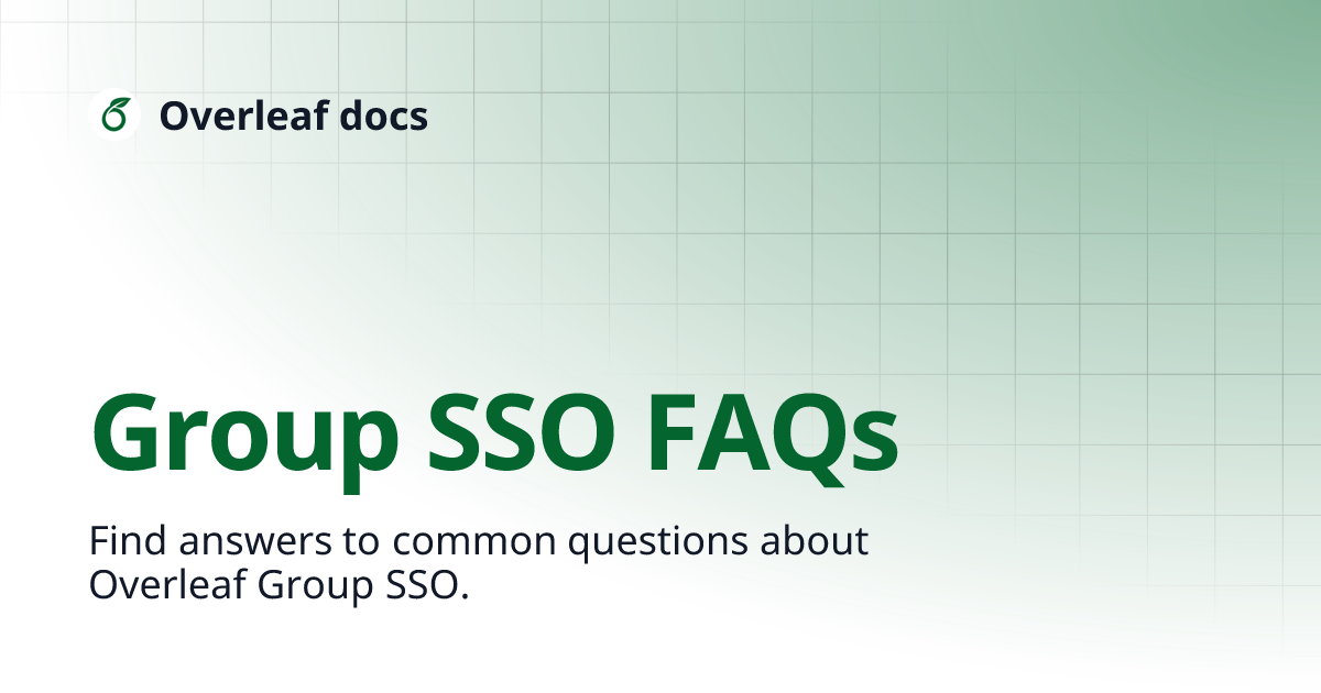 Group SSO FAQs | Overleaf docs