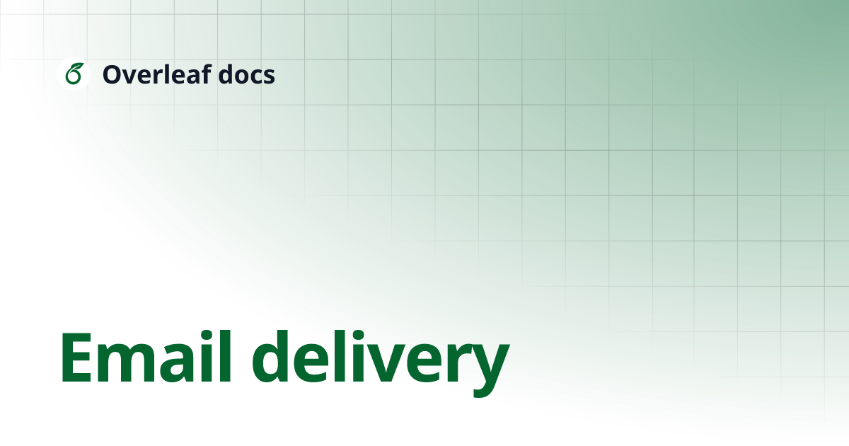 Email delivery | On-premises | Overleaf docs