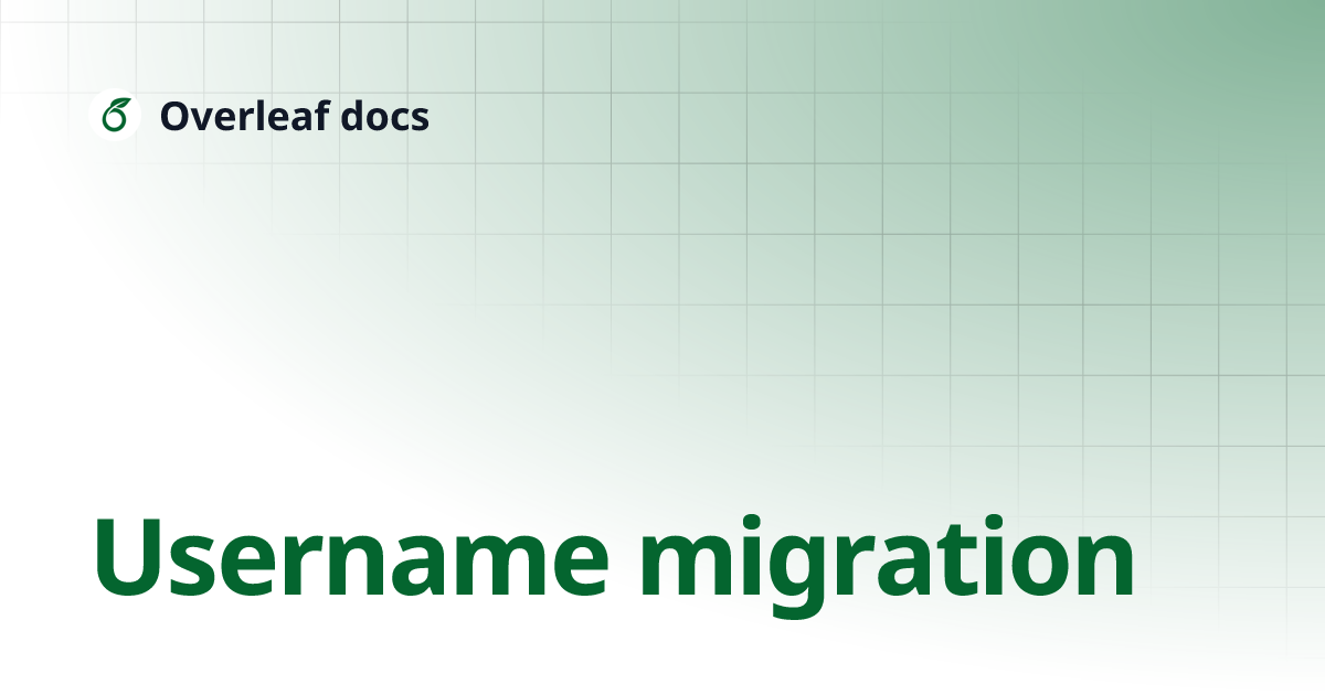 Username migration | On-premises | Overleaf docs
