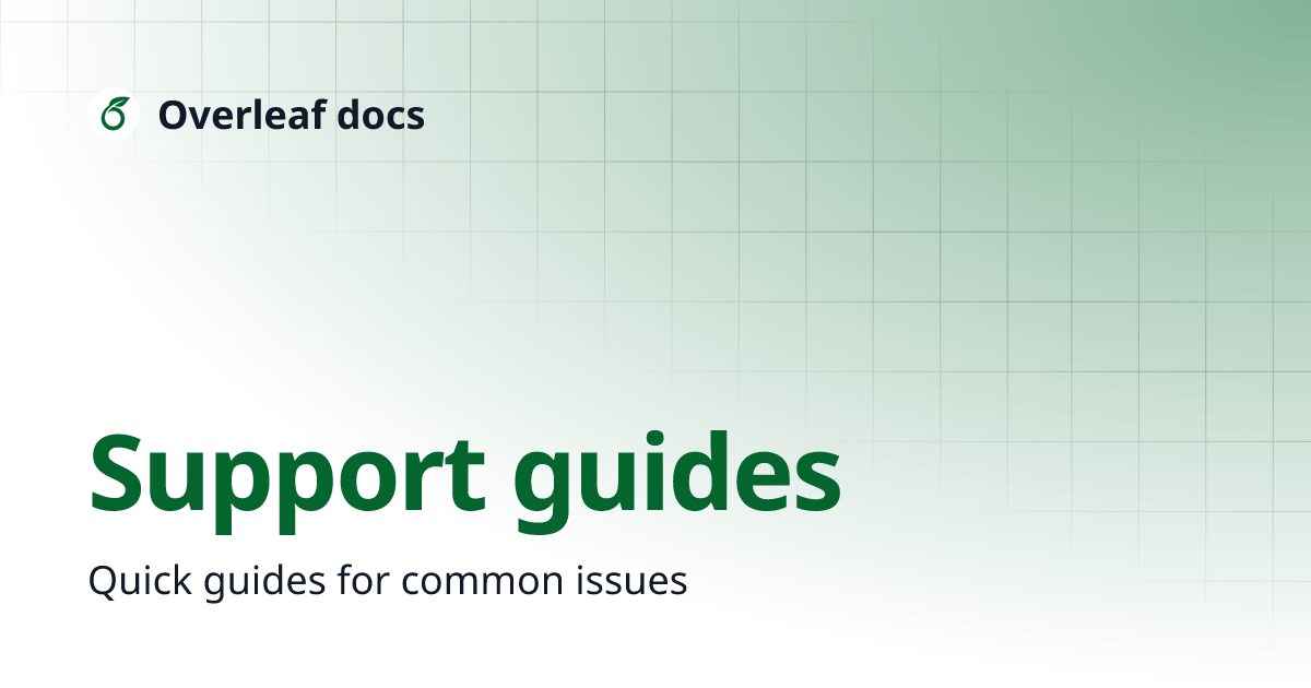 Support guides | Overleaf docs
