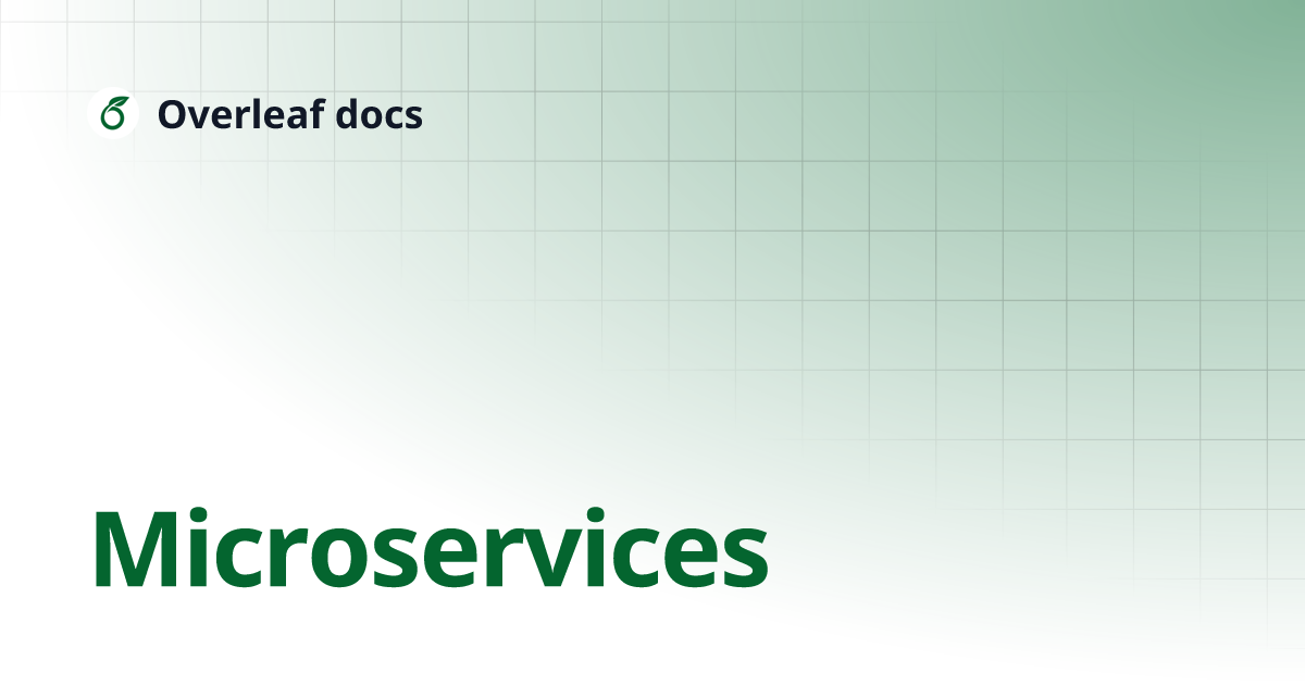 Microservices | Overleaf docs