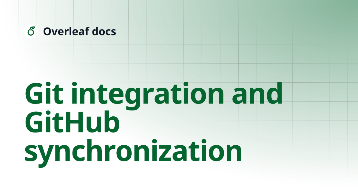 Git Integration and GitHub Synchronization | Overleaf docs
