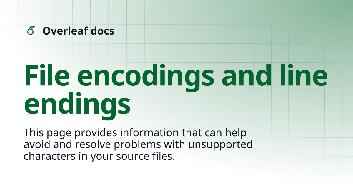 File encodings and line endings | Overleaf docs