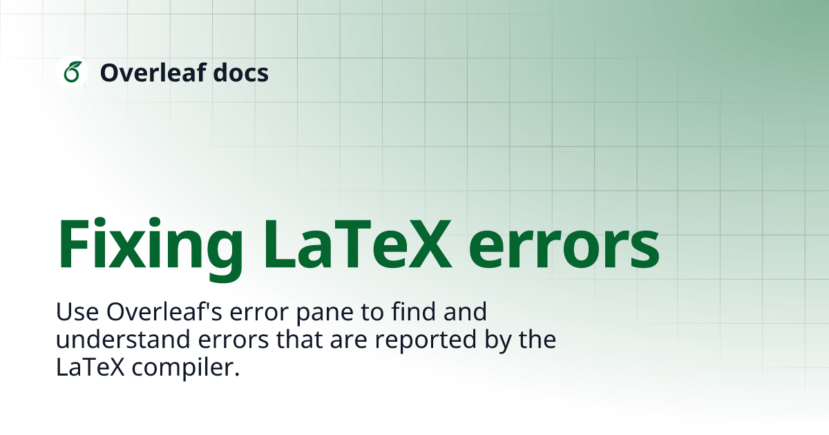 Fixing LaTeX errors | Overleaf docs