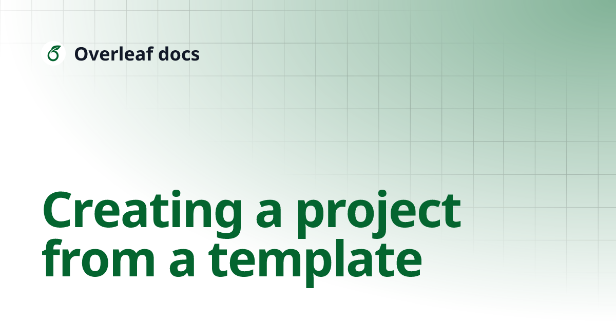 Creating a project from a template | Overleaf docs