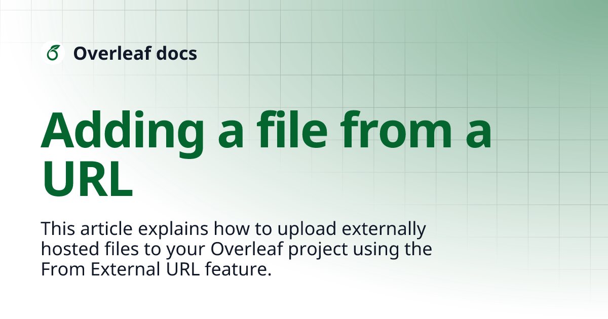 Adding a file from a URL | Overleaf docs
