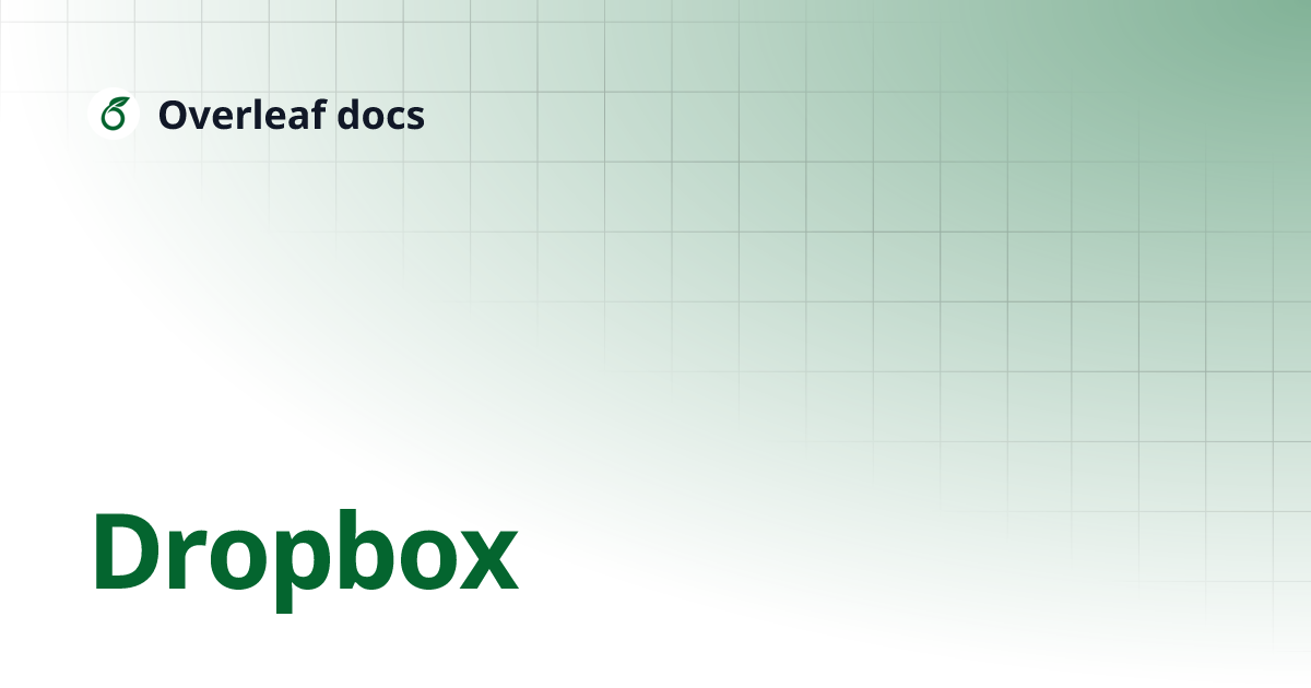 Dropbox | Overleaf docs