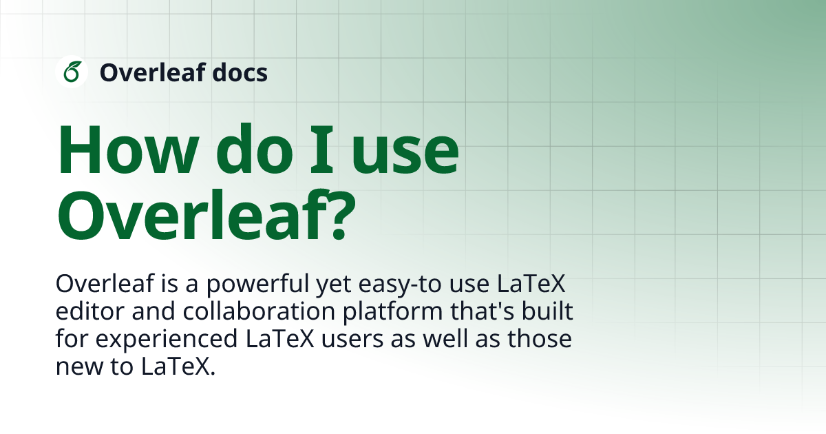 How do I use Overleaf? | Overleaf docs