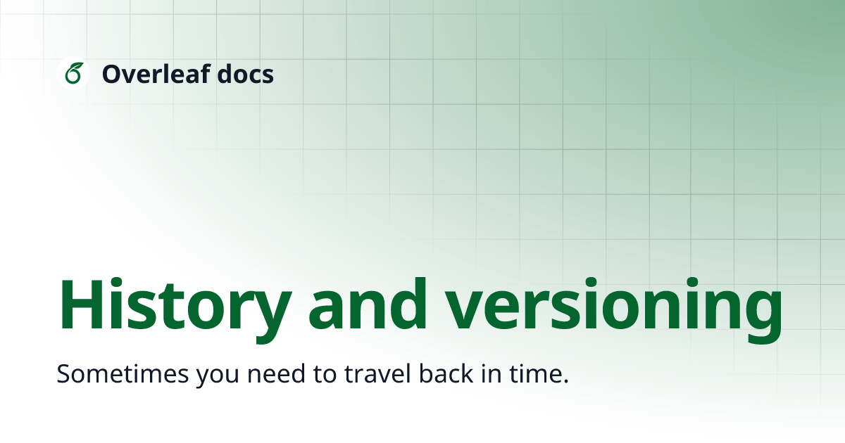History and versioning | Overleaf docs
